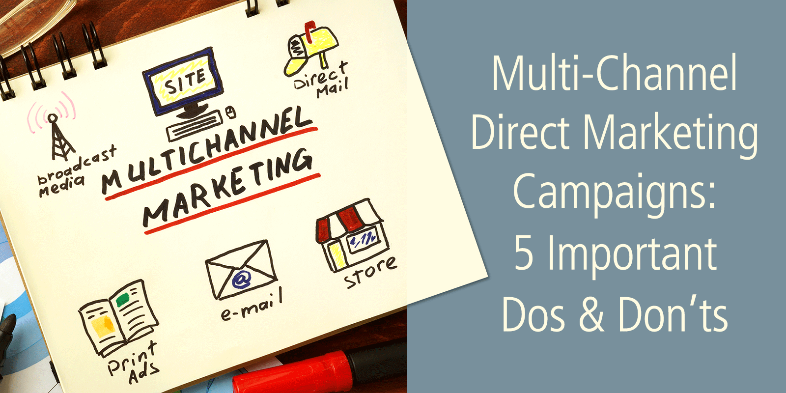 Multi-Channel Direct Marketing Campaign: 5 Important Dos and Don’ts ...